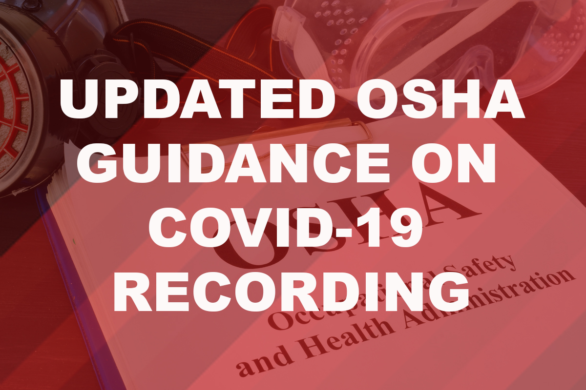 OSHA Guidance on Recording COVID-19 Illness of Employees - MVP Law OSHA Guidance on Recording COVID-19 Illness of Employees - MVP Law